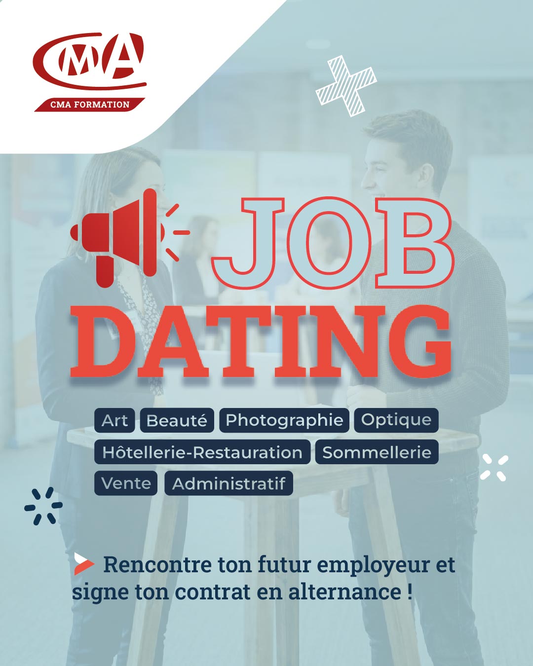 Job Dating chez CMA Formation : Trouve ton alternance